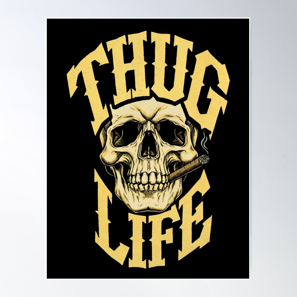 Thug Life Skull With Cigar Graphic Design Poster Wall Art, Modern Wall ...