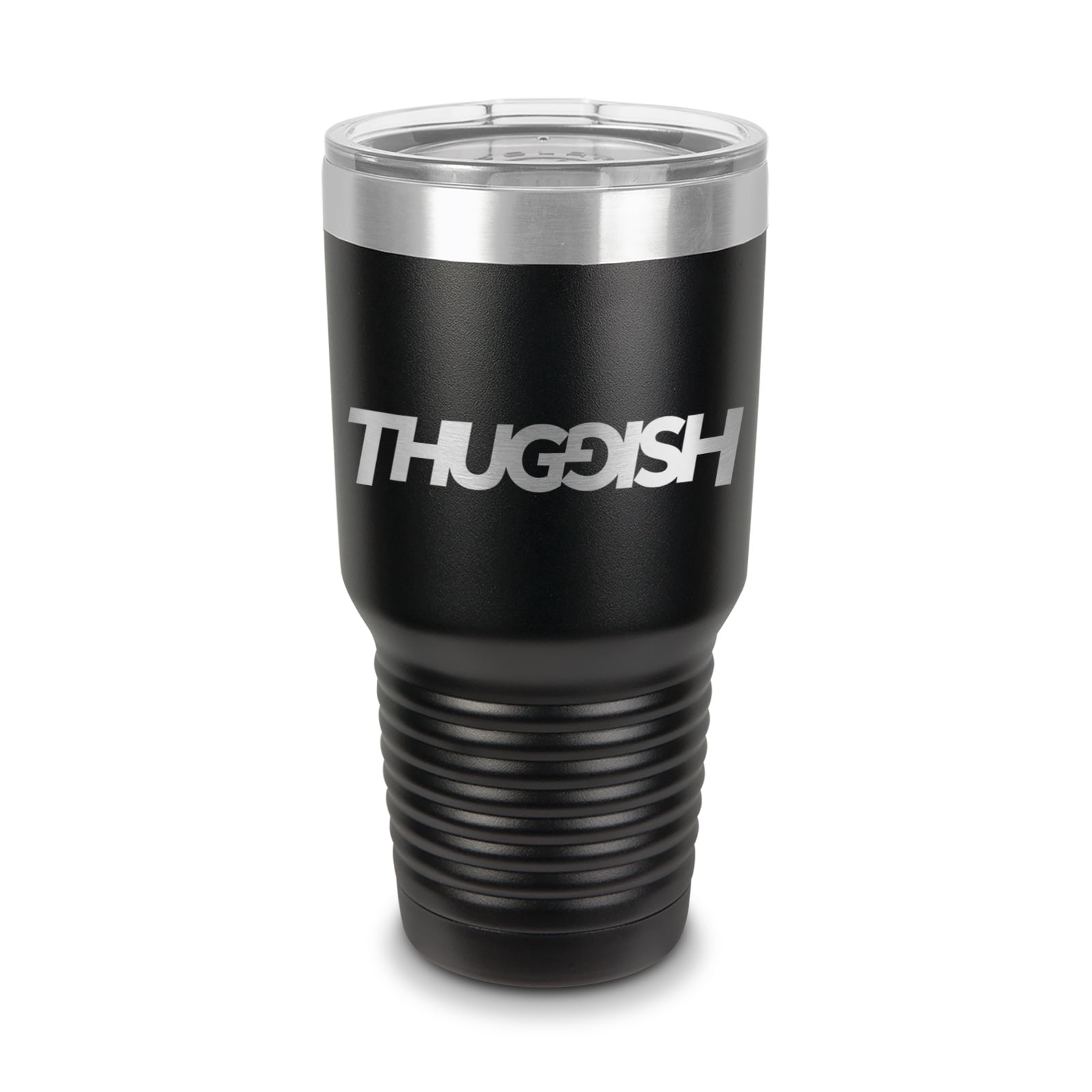 Thuggish Tumbler 30 oz - Laser Engraved w/ Clear Lid - Stainless Steel ...