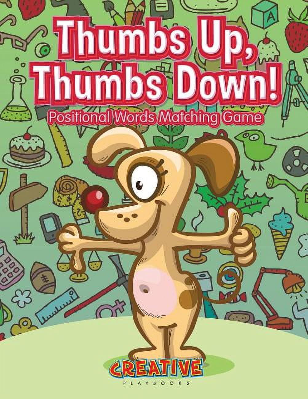 Thumbs Up, Thumbs Down! Positional Words Matching Game, (Paperback ...