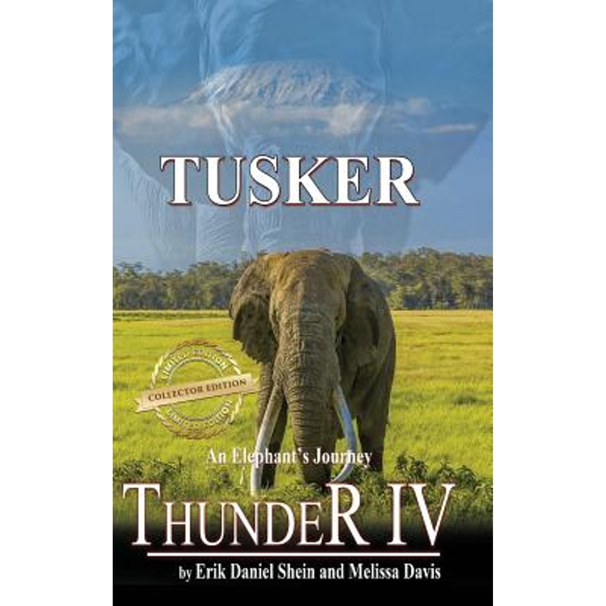 Thunder: An Elephant's Journey: Thunder IV: Tusker (Hardcover ...