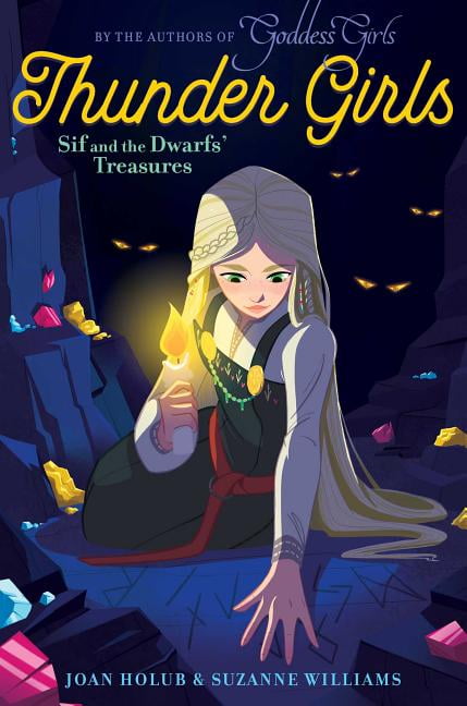 Thunder Girls Sif and the Dwarfs' Treasures, Book 2, (Hardcover ...