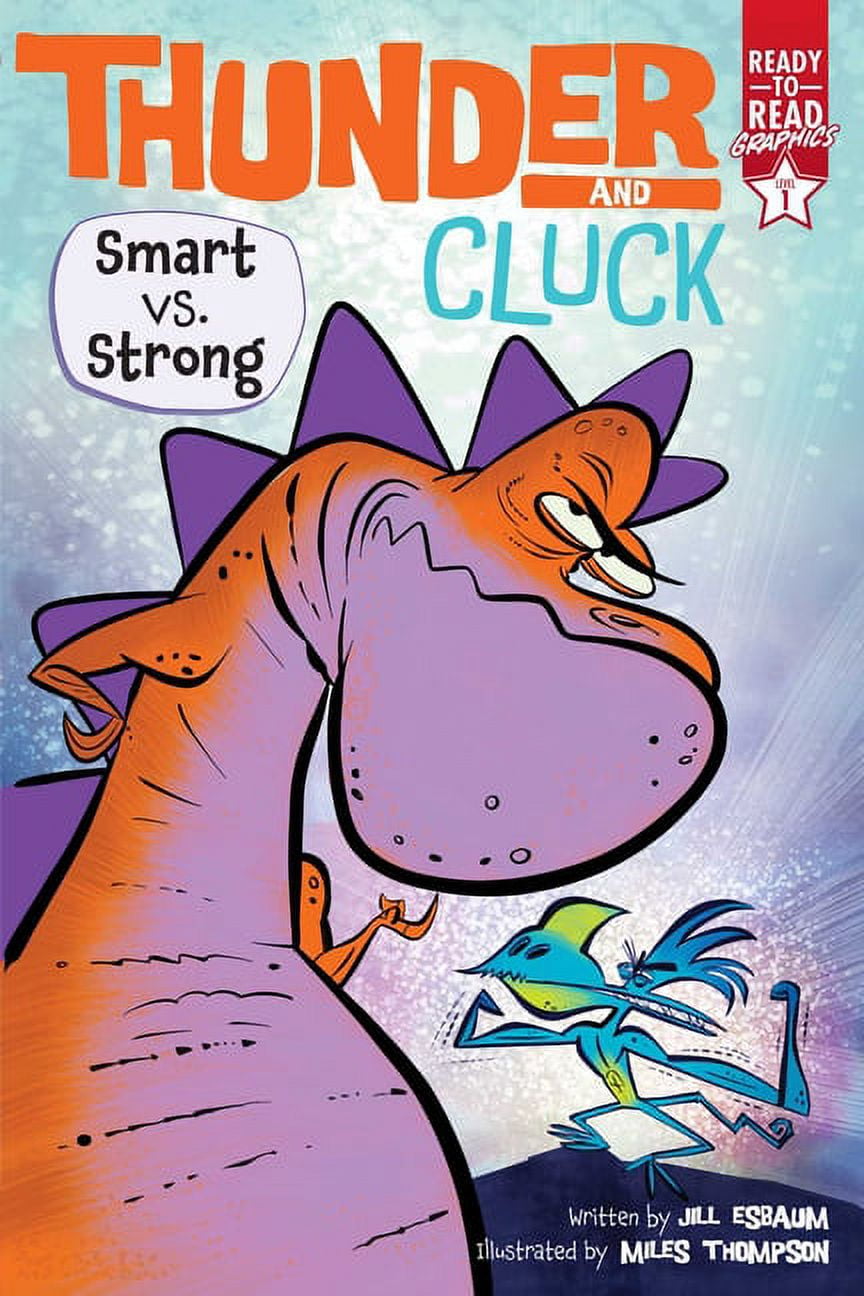 Thunder and Cluck: Smart vs. Strong : Ready-to-Read Graphics Level 1 ...