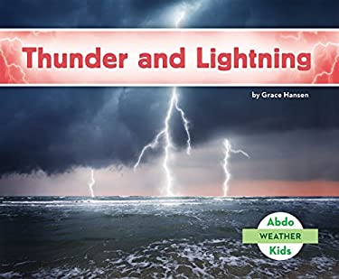 Pre-Owned Thunder and Lightning (Library Binding) 1629709344 ...