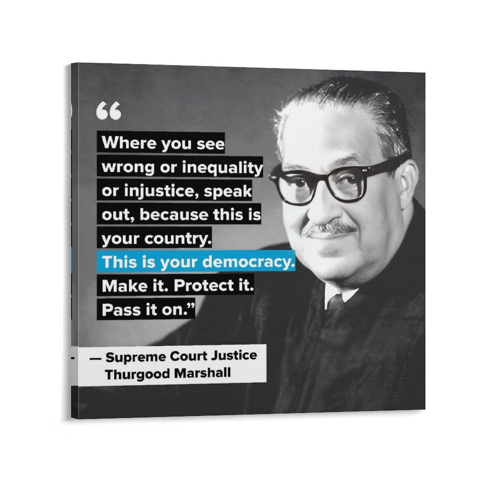 Thurgood Marshall Inspirational Phrase Poster4 Poster Cool Artworks ...