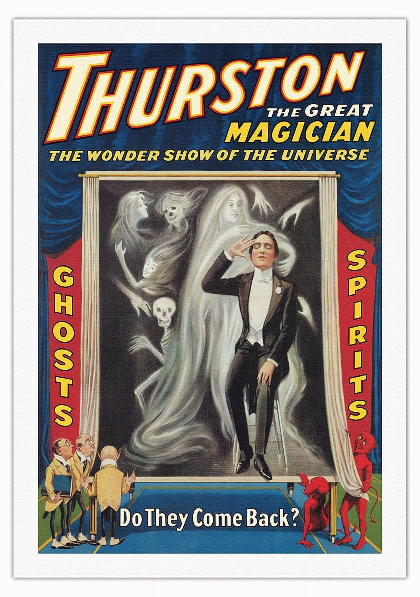 Thurston the Great Magician - Ghosts Spirits Do They Come Back ...
