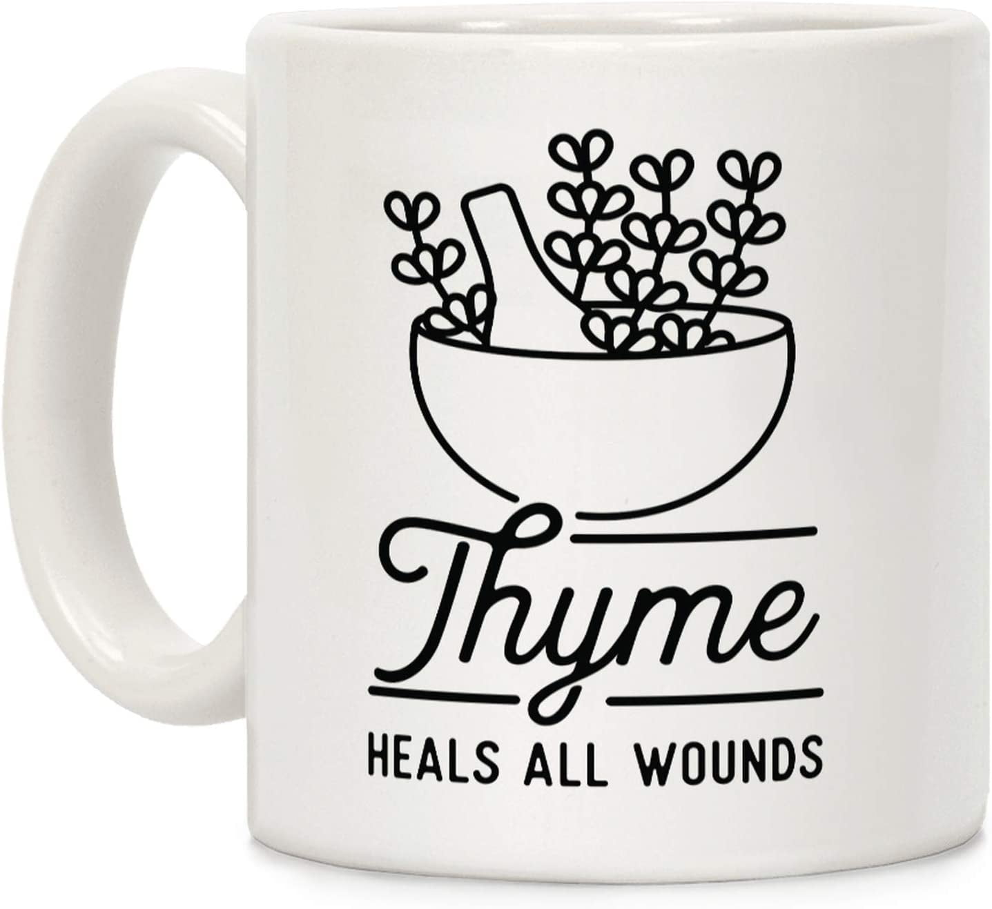Thyme Heals All Wounds White 11 Ounce Ceramic Coffee Mug - Walmart.com
