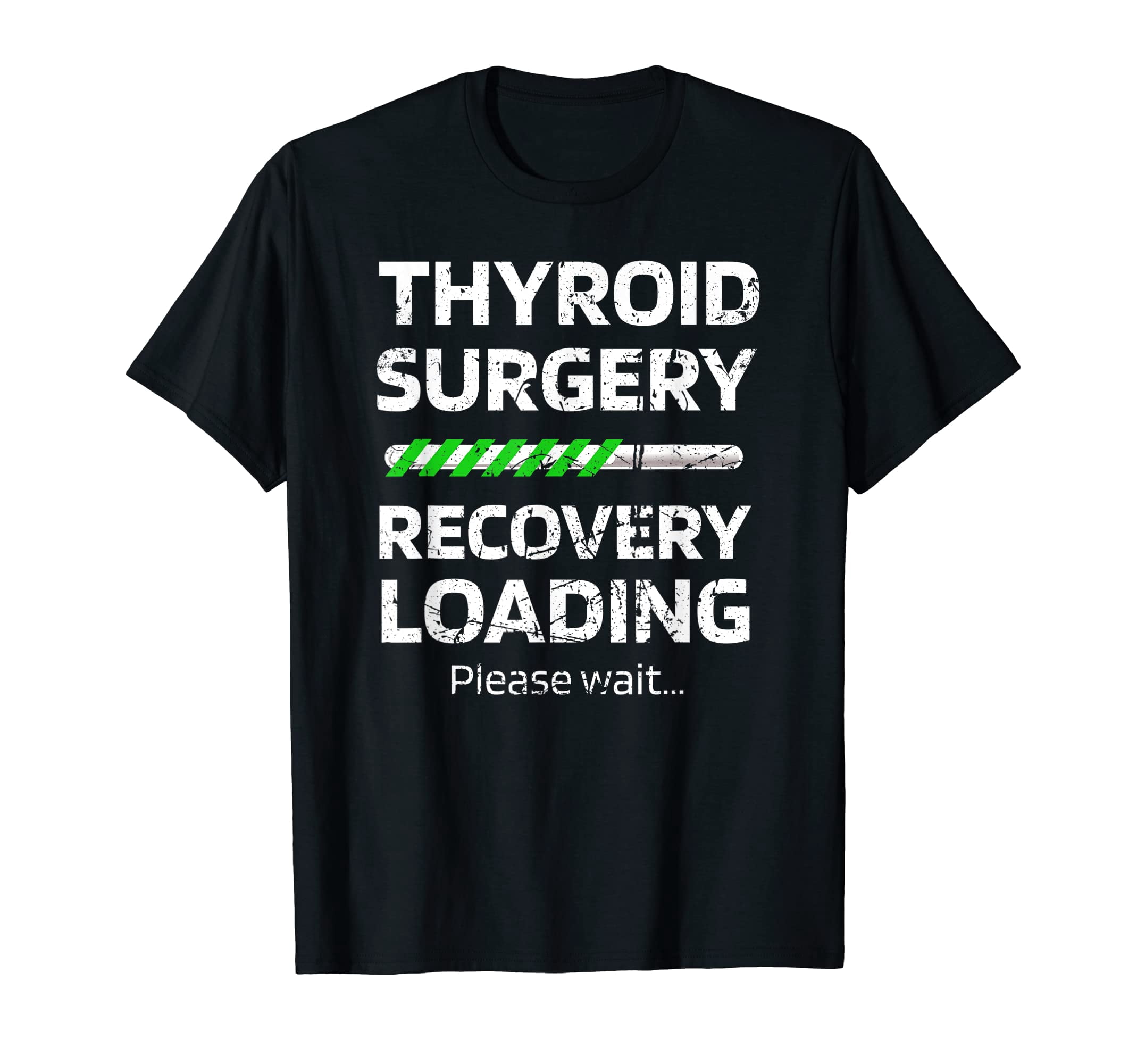 Thyroidectomy Thyroid Surgery Recovery Get Well Soon T-Shirt - Walmart.com