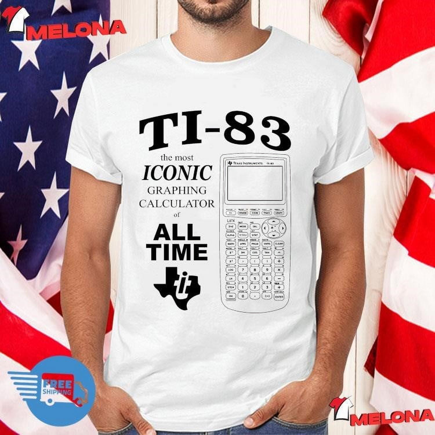 Ti 83 The Most Iconic Graphing Calculator Of All Time T-shirt - Walmart.com
