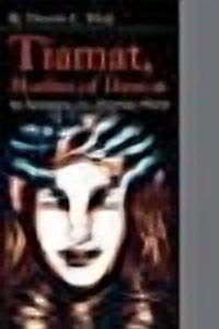 Tiamat, Mother of Demon: An Apocalypse, in a Deathless World (Paperback ...