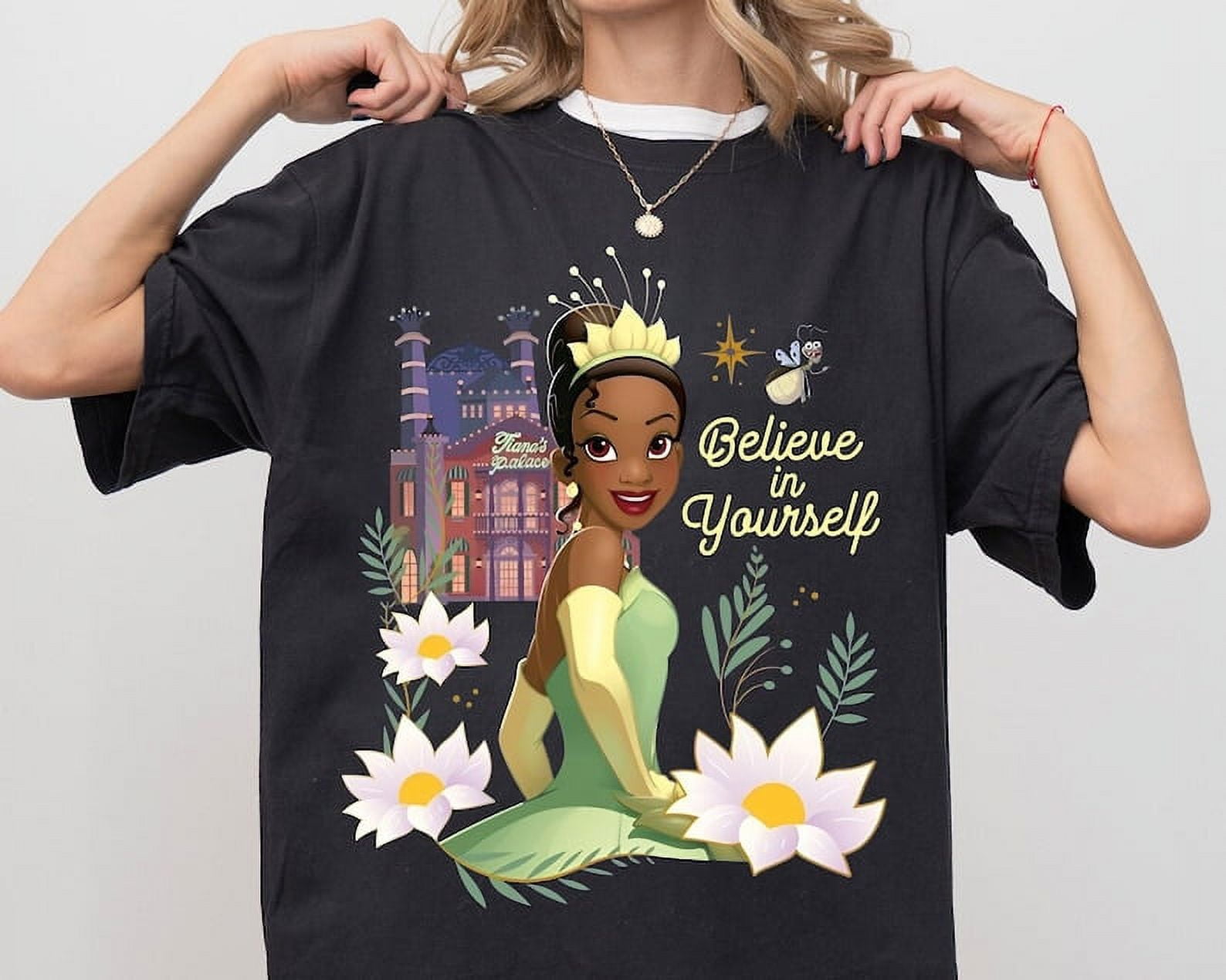 Tiana Believe In Yourself Shirt, Disney Princess Hard Work Shirt, The ...