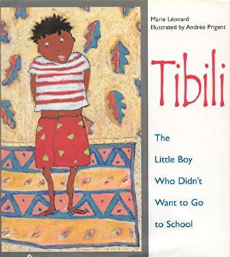 Pre-Owned Tibili: The Little Boy Who Didn't Want to Go to School ...