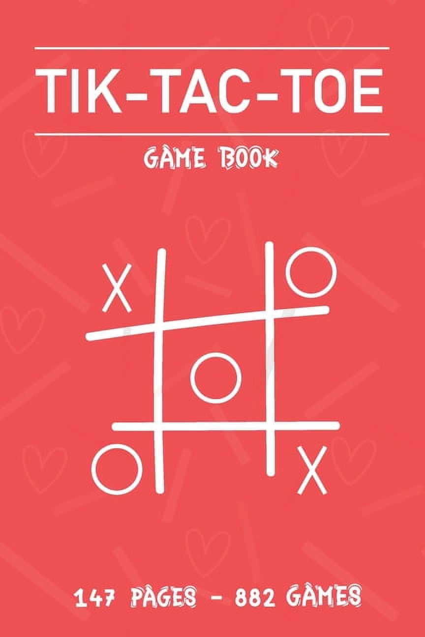 Tic Tac Toe Game book: Fun and Challenge to Play Game While You are ...