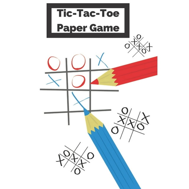 Tic-Tac-Toe Paper Game: 2 Player Activity Book "Tic-Tac-Toe" /Fun ...