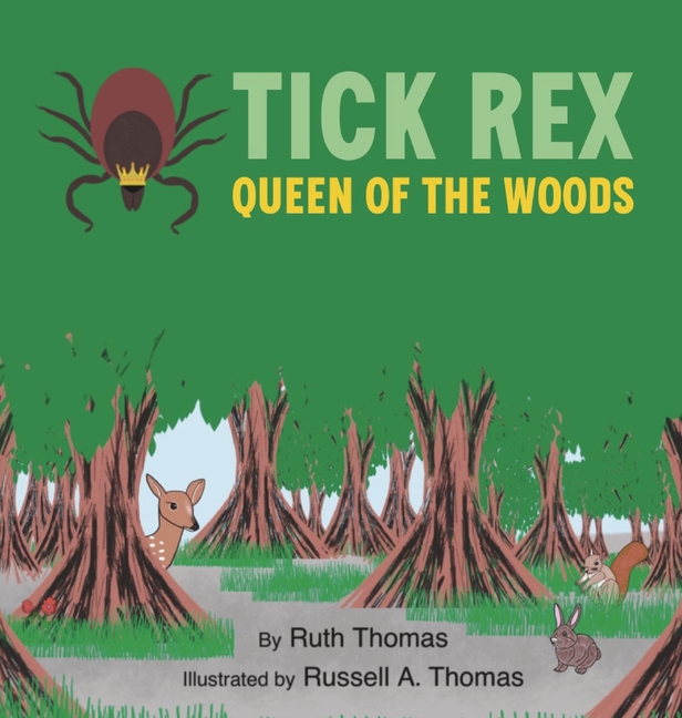 Tick Rex: Queen of the Woods (Hardcover) - Walmart.com
