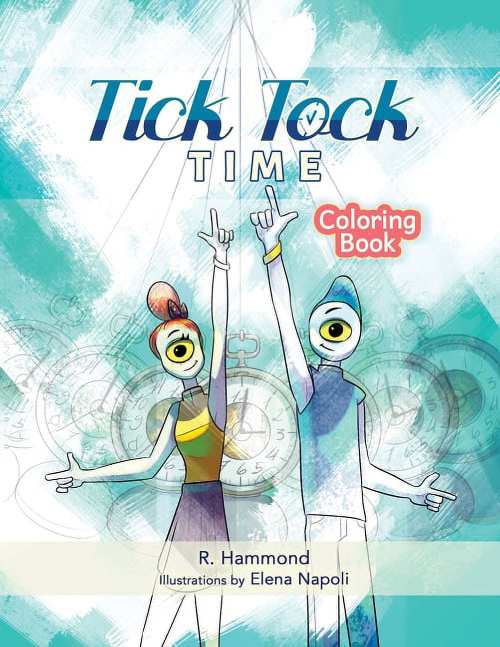 Tick, Tock, TIME Coloring Book, (Paperback) - Walmart Business Supplies