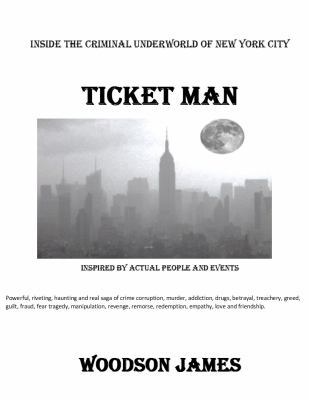 Pre-Owned Ticket Man: Inside the Criminal Underworld of New York City ...