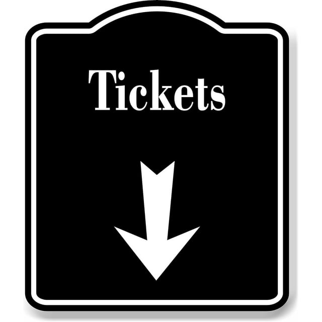 Tickets Down Arrow BLACK Aluminum Composite Sign, 20"x24" - Walmart.com
