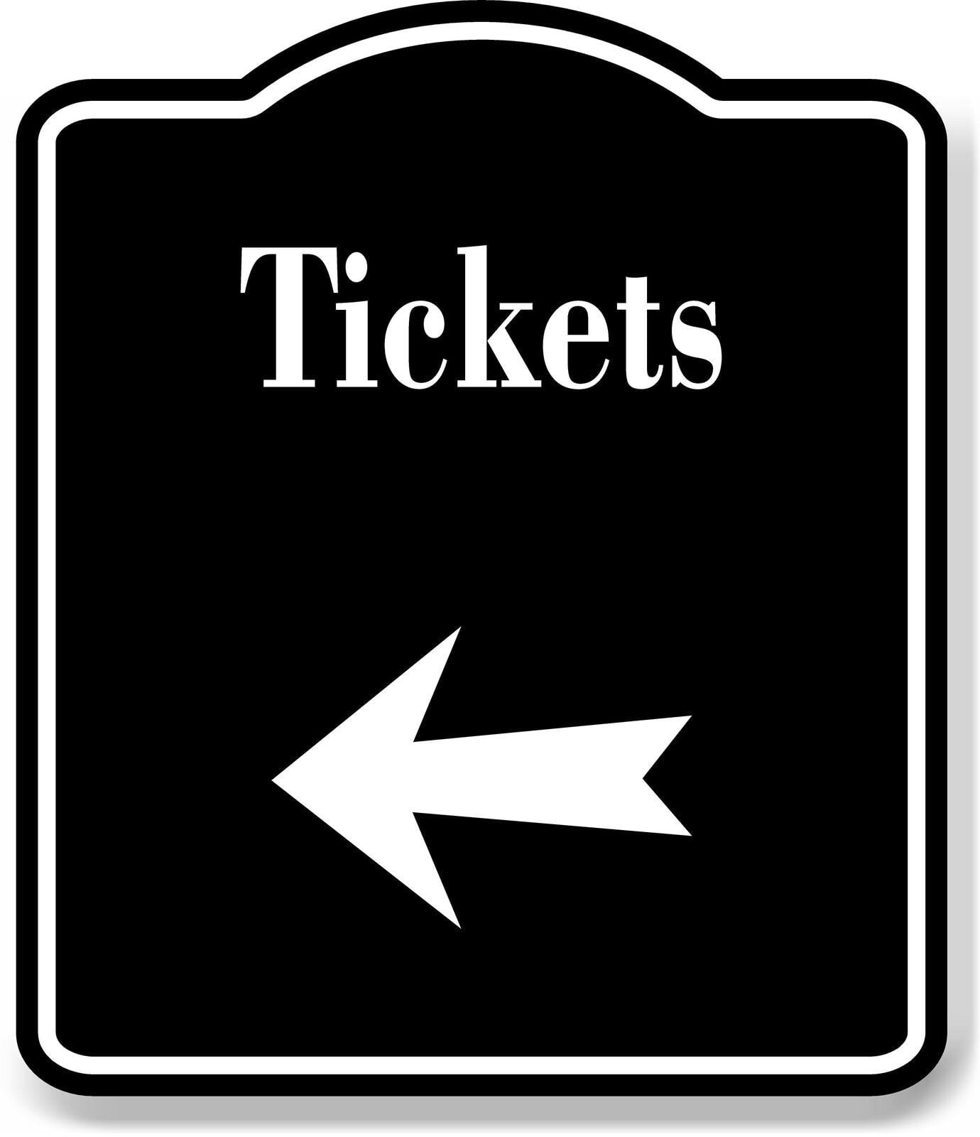 Tickets Left Arrow BLACK Aluminum Composite Sign, 8.5"x10" - Walmart.com
