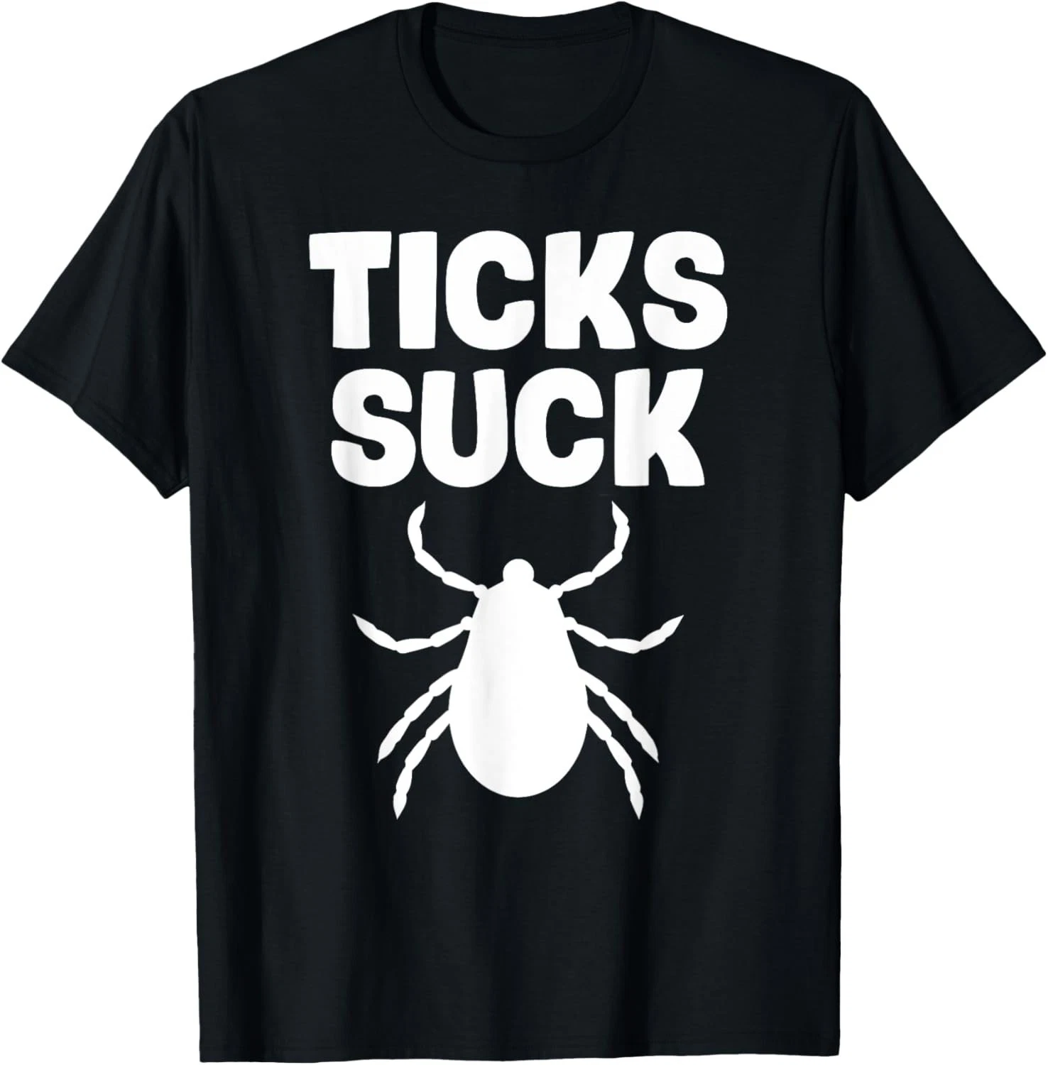 Ticks Suck Camping Hiking Bug Funny Tick Insect Repellent T-Shirt Gift ...