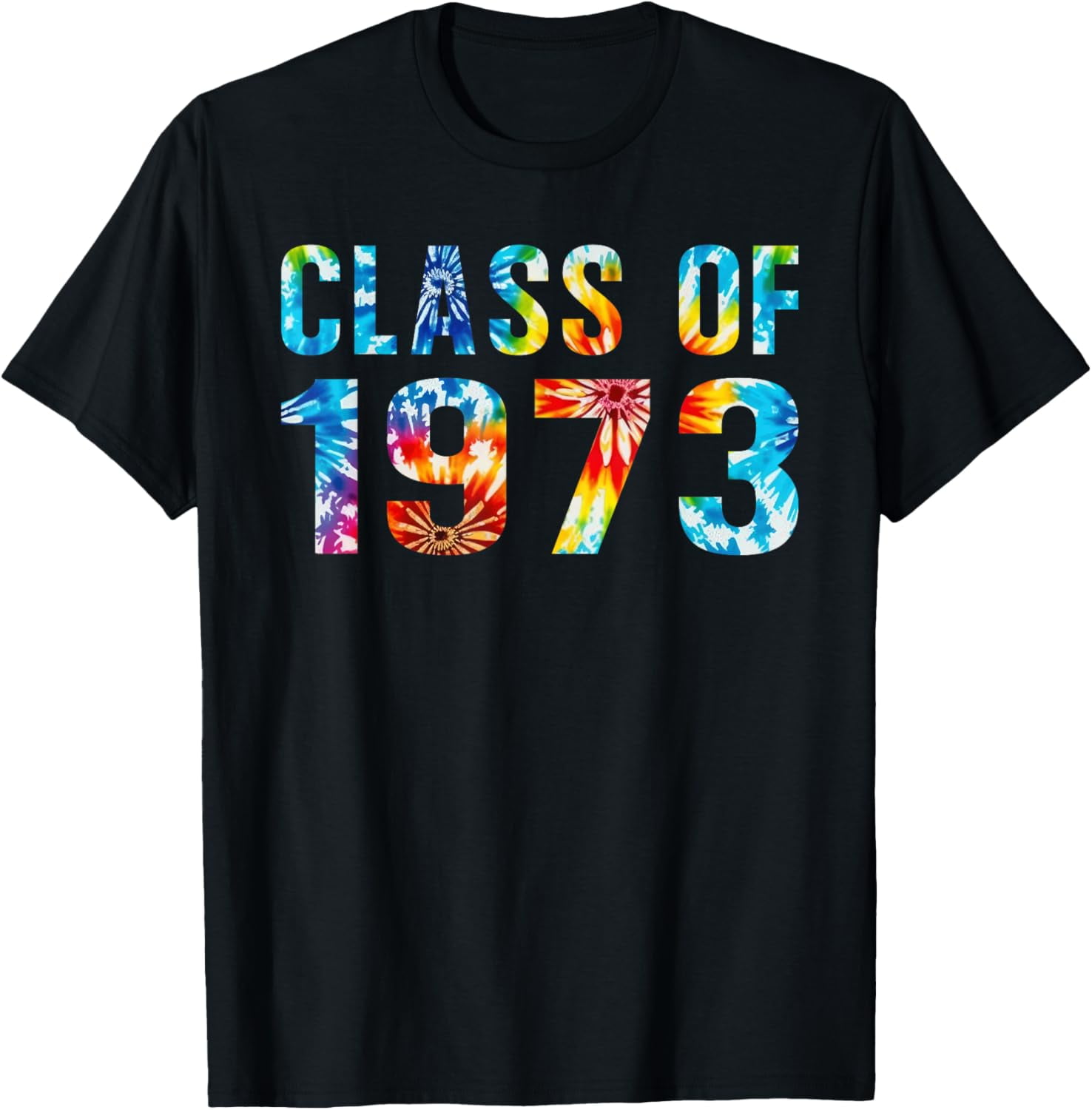 Tie Dye Class of 1973 73 Reunion High School Graduation 50th T-Shirt ...