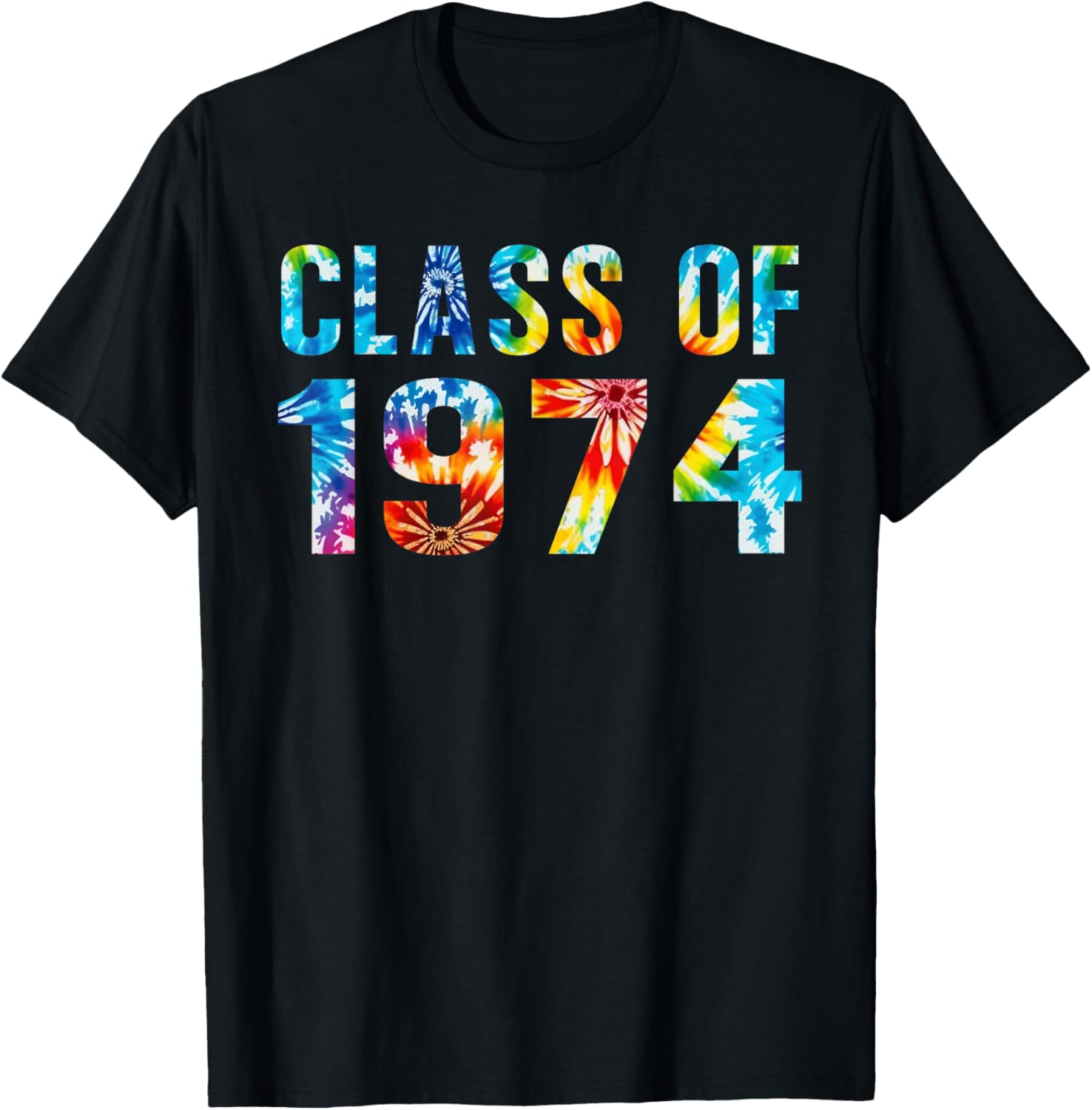Tie Dye Class of 1974 74 Reunion High School Graduation 50th T-Shirt ...