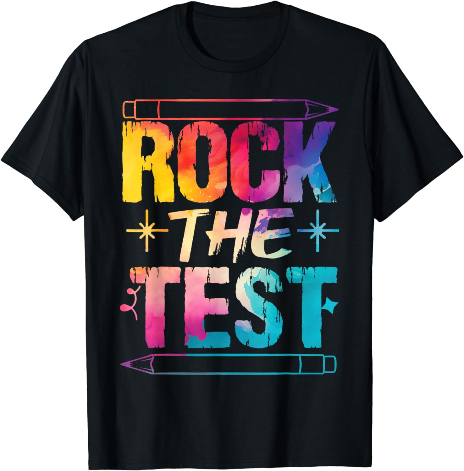 Tie Dye Rock The Test Happy Testing Day Teacher Appreciation T-Shirt ...
