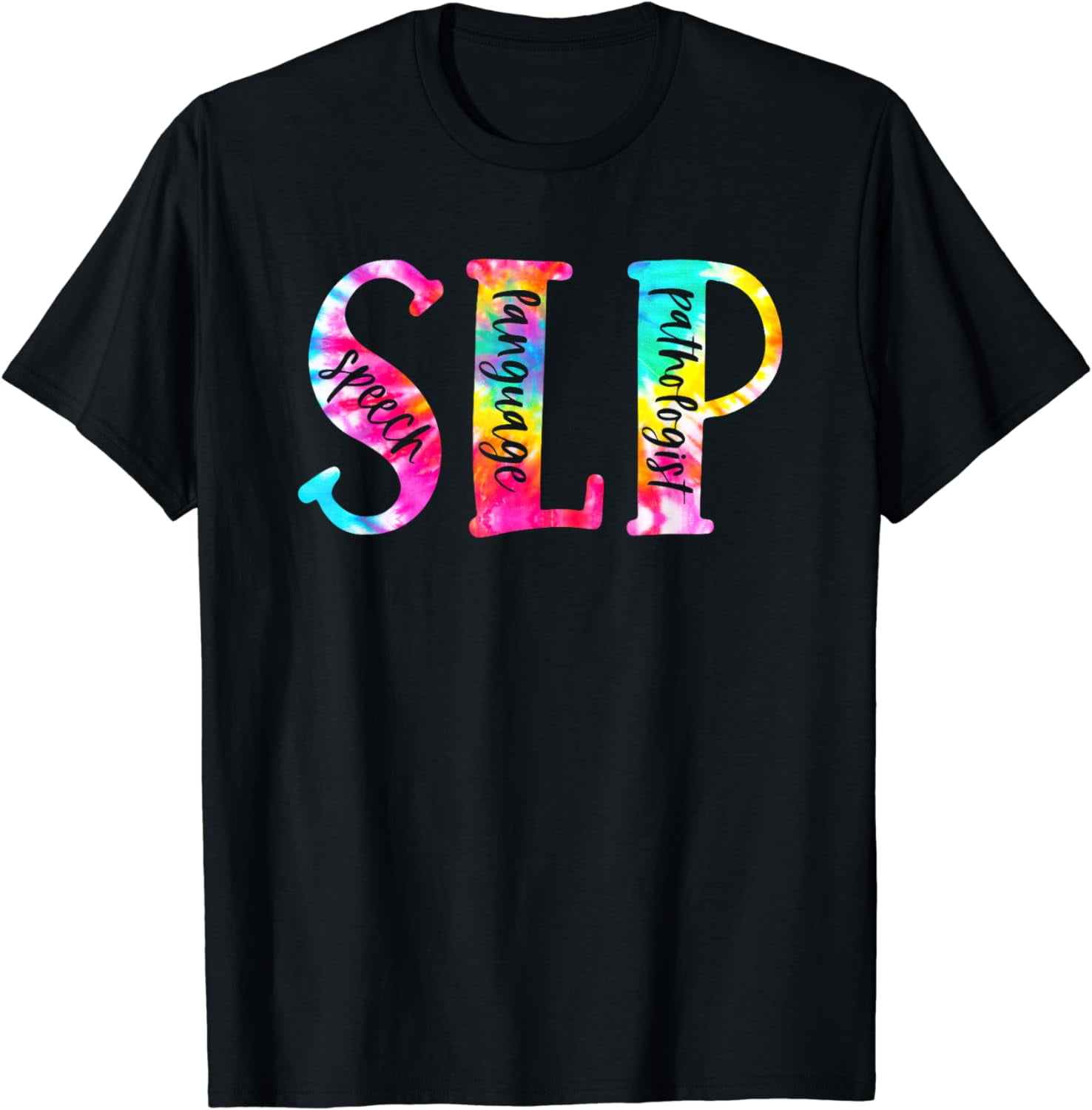 Tie Dye SLP Shirt Speech Language Pathologist Speech Therapy T-Shirt ...
