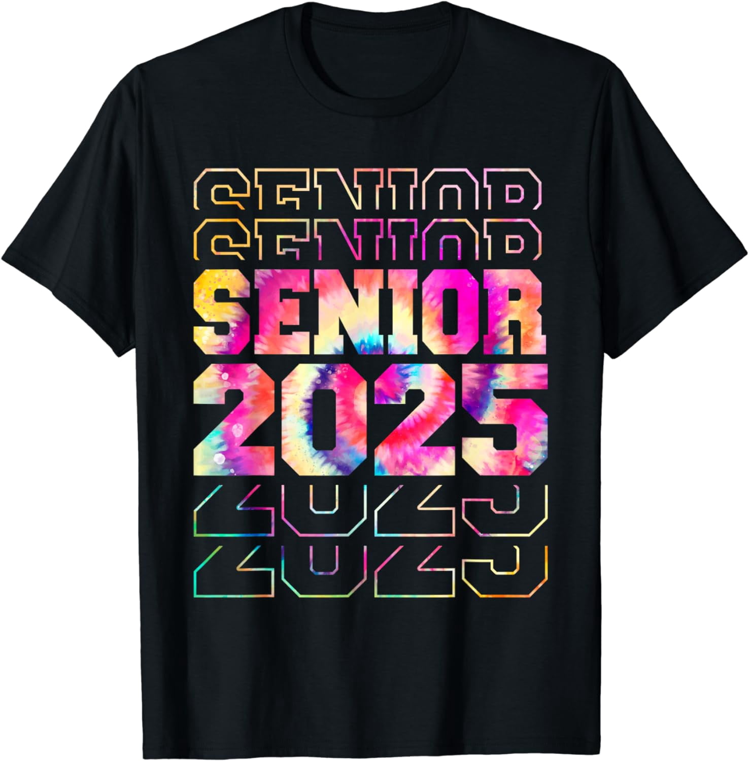 Tie Dye Senior 25 Class of 2025 College High School Senior T-Shirt ...