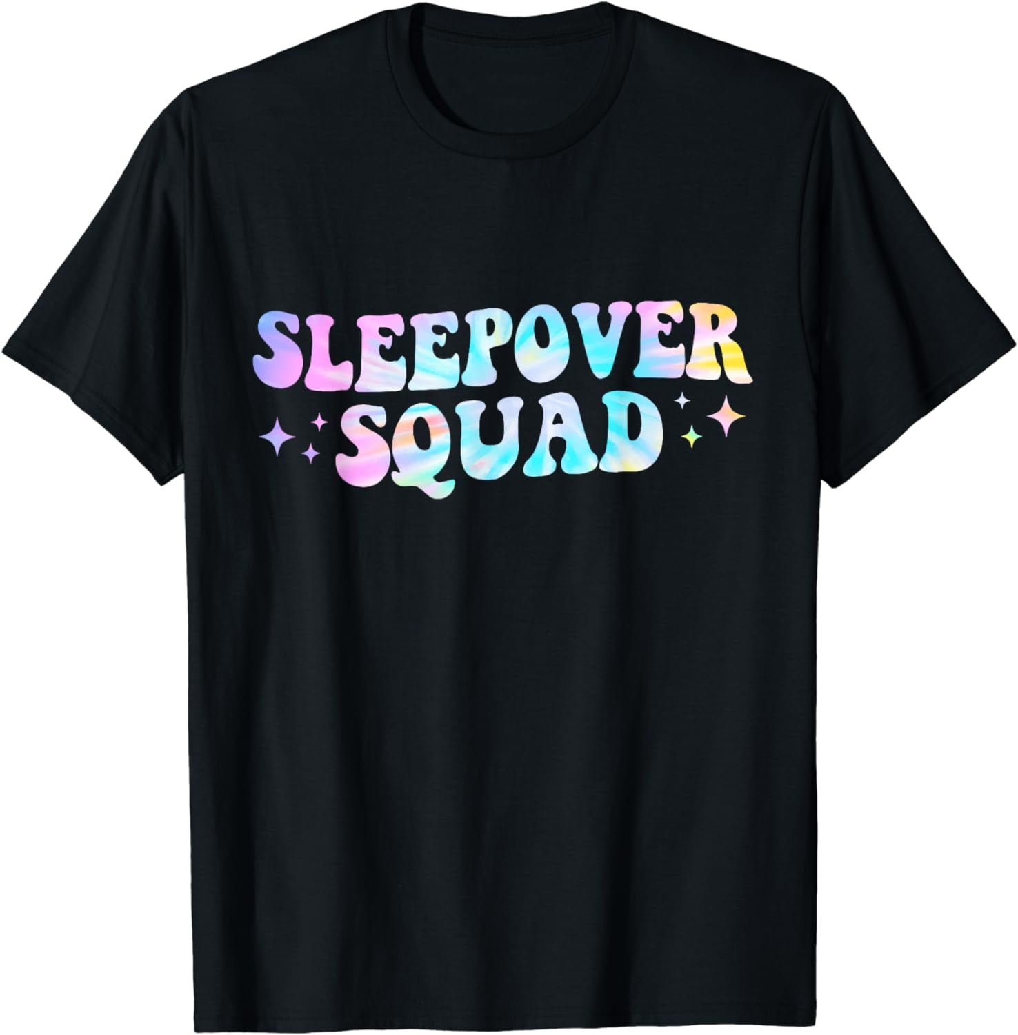 Tie Dye Sleepover Squad Pajama Party Slumber Party T Shirt