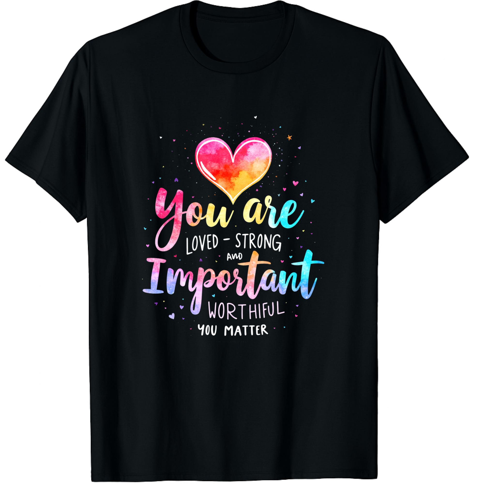 Tie Dye You Matter Kindness Mental Health Awareness Warrior Graphic ...