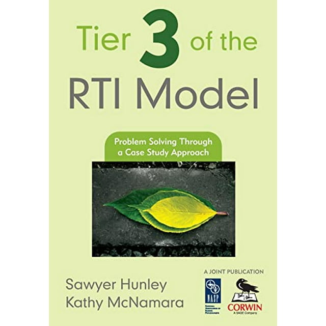 Pre-Owned Tier 3 of the RTI Model: Problem Solving Through a Case Study Approach, 9781412953313 ...