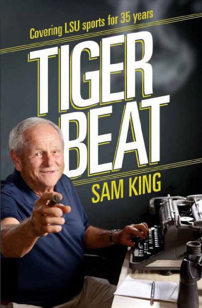 Pre-Owned Tiger Beat: Covering LSU Sports for 35 Years (Hardcover ...