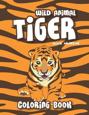 Pre-Owned Tiger Coloring Book: coloring and activity books for kids ...