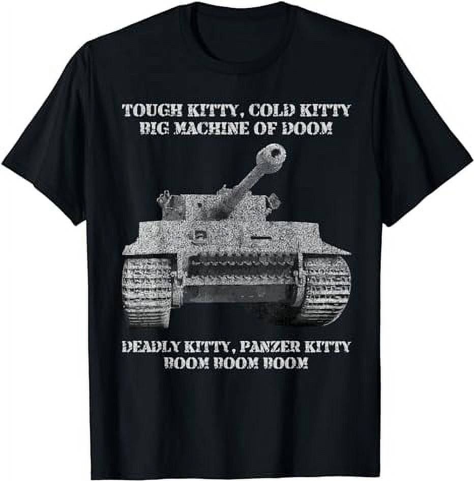 Tiger Panzer Tank Meme Tough Kitty, Cold Kitty Gift T-Shirt - Walmart.com