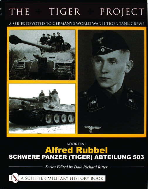 Tiger Project: The Tiger Project: A Series Devoted to Germany's World ...