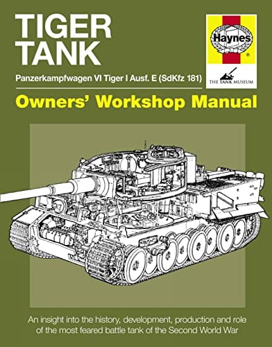 Pre-Owned Tiger Tank Manual : Panzerkampfwagen VI Tiger I Ausf. E ...