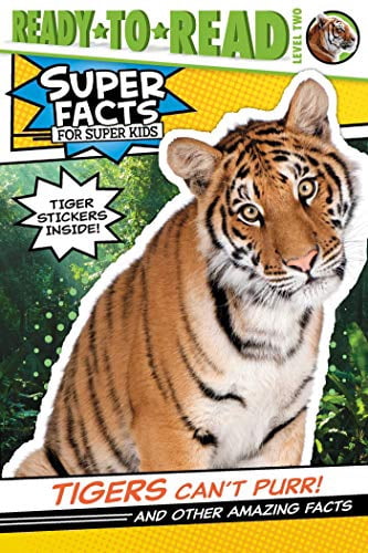 Pre-Owned Tigers Can't Purr!: And Other Amazing Facts (Ready-To-Read ...