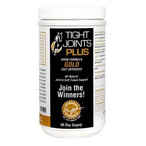Tight Joints Plus GOLD Show Formula for Horses. Glucosamine, Hyaluronic ...