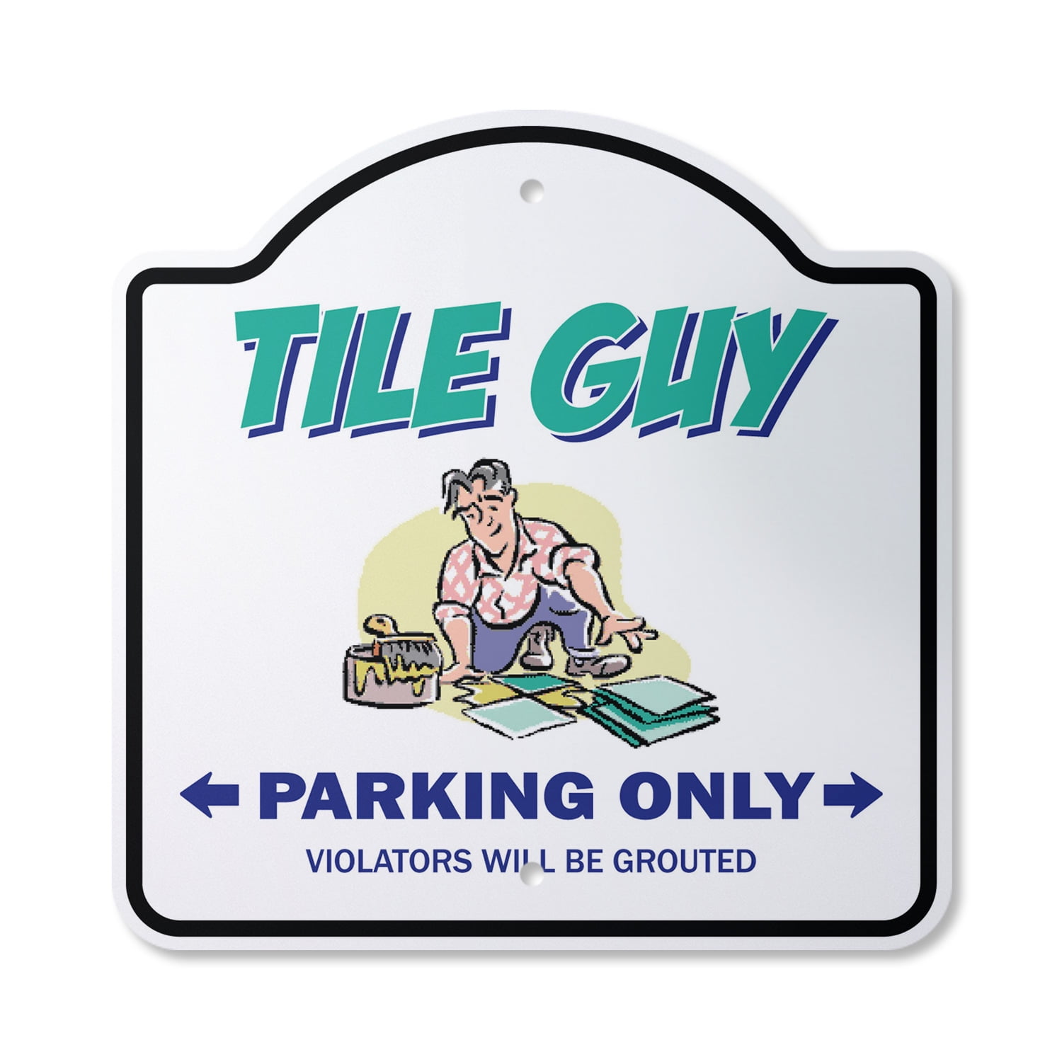 Tile Guy 12" X 12" Sign | Indoor/Outdoor Plastic | SignMission Designer ...