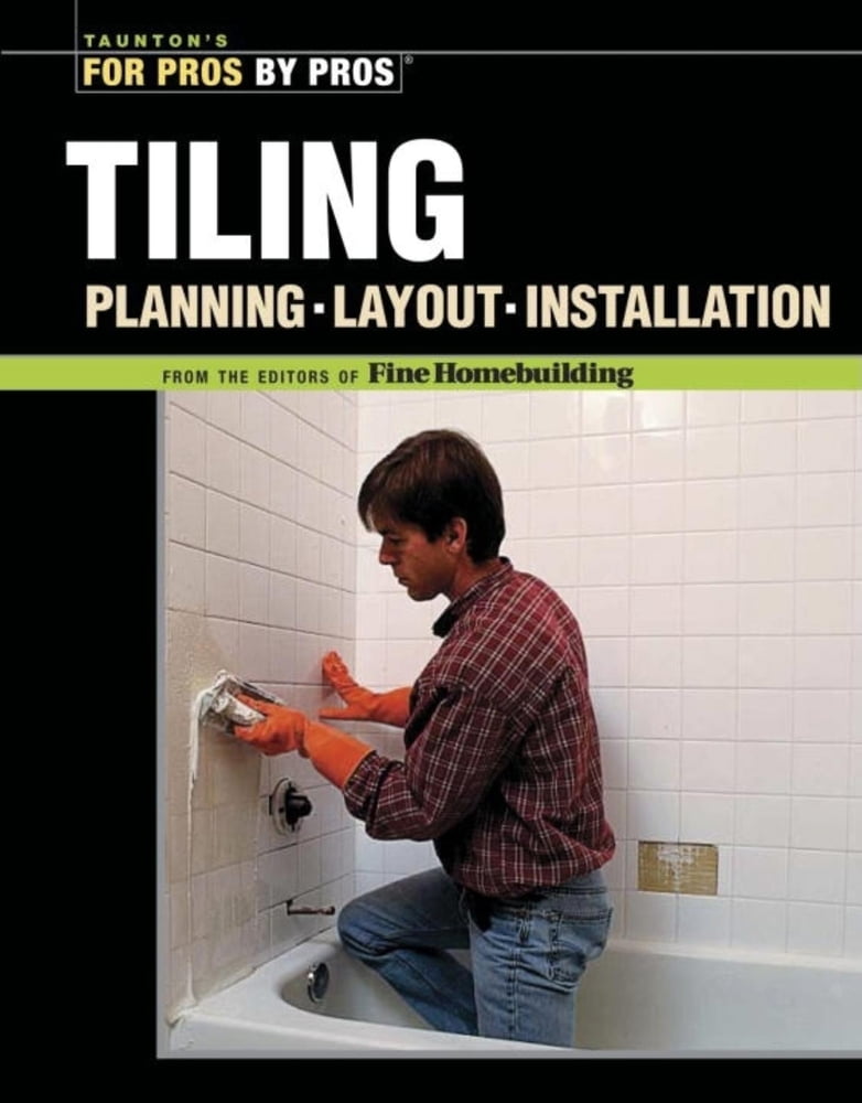 Pre-Owned Tiling: Planning, Layout, and Installation (Paperback ...