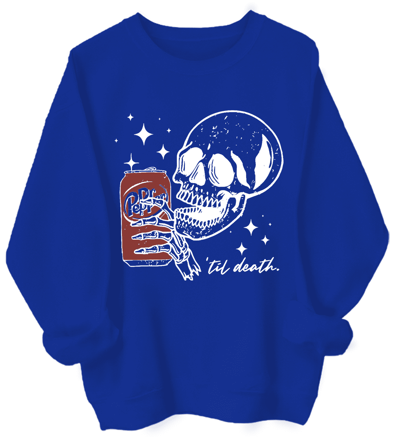 Till Death Dr. Pepper Sweatshirt, Dr Pepper Sweatshirt, Dr Pepper Est ...
