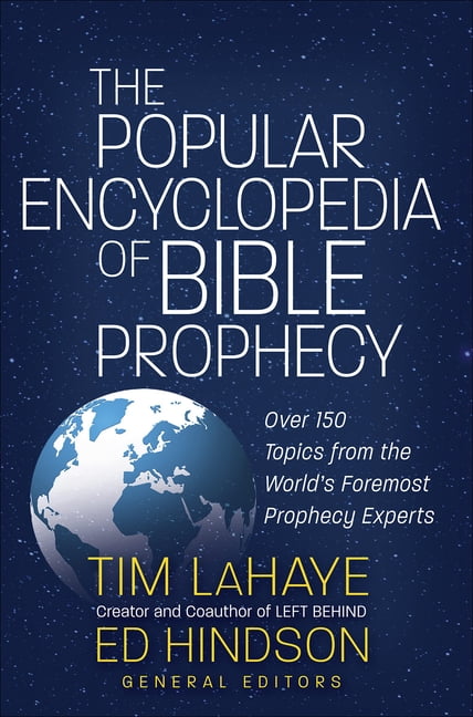 Tim LaHaye Prophecy Library: The Popular Encyclopedia of Bible Prophecy ...