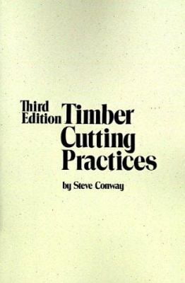 Pre-Owned Timber Cutting Practices (Paperback) 0879301023 9780879301026 ...