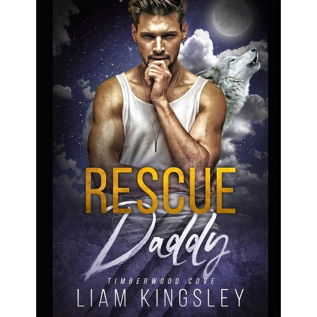Timberwood Cove: Rescue Daddy (Paperback) - Walmart.com