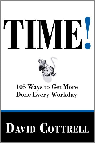 Pre-Owned Time!: 105 Ways to Get More Done Every Workday Paperback ...