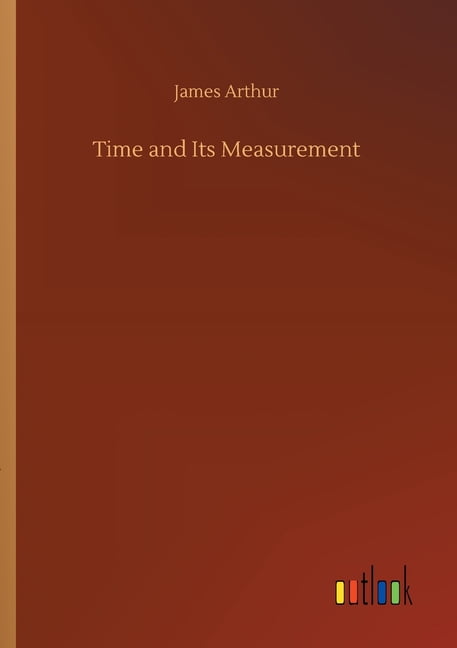 Time And Its Measurement - 9783734079481 - Walmart.com