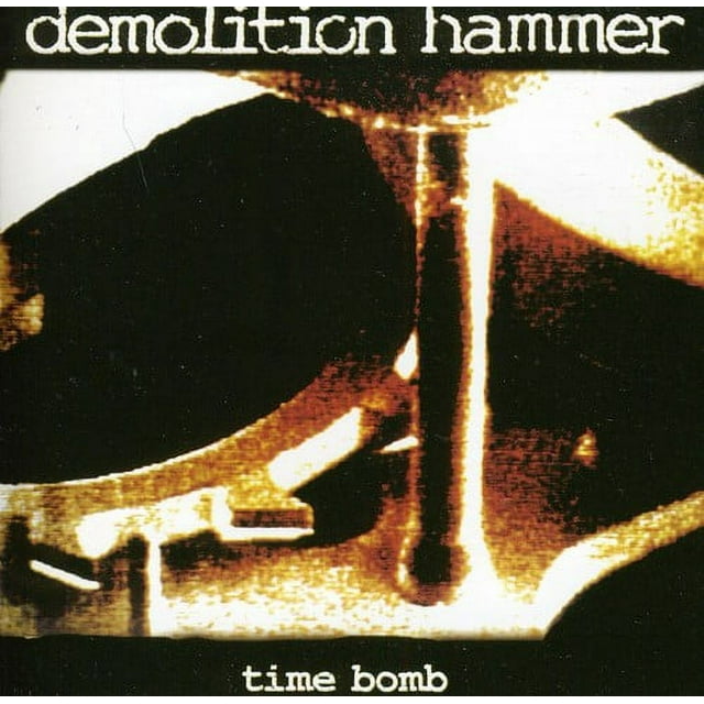 Demolition Hammer - Time Bomb - Music & Performance - CD - Walmart.com