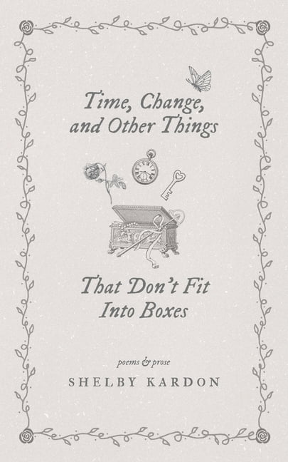Time, Change, and Other Things That Don't Fit Into Boxes - Walmart.com
