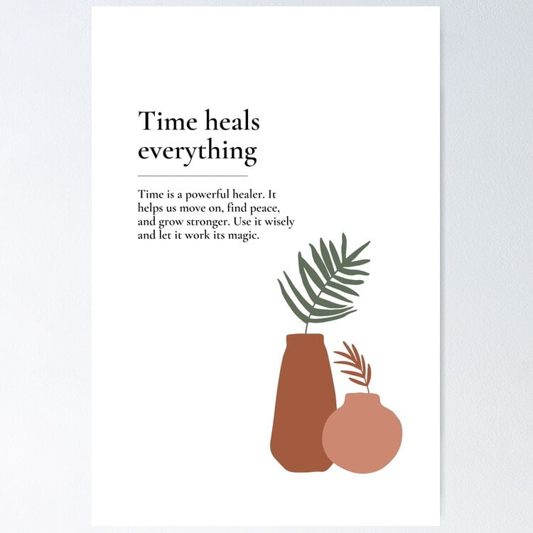 Time Heals Everything UNFRAMED Poster, 12x18 - Walmart.com