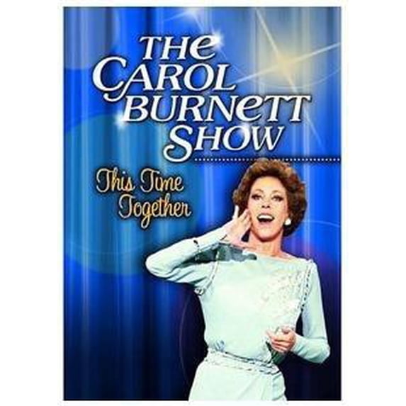 Time Life Records The Carol Burnett Show: This Time Together DVD ...